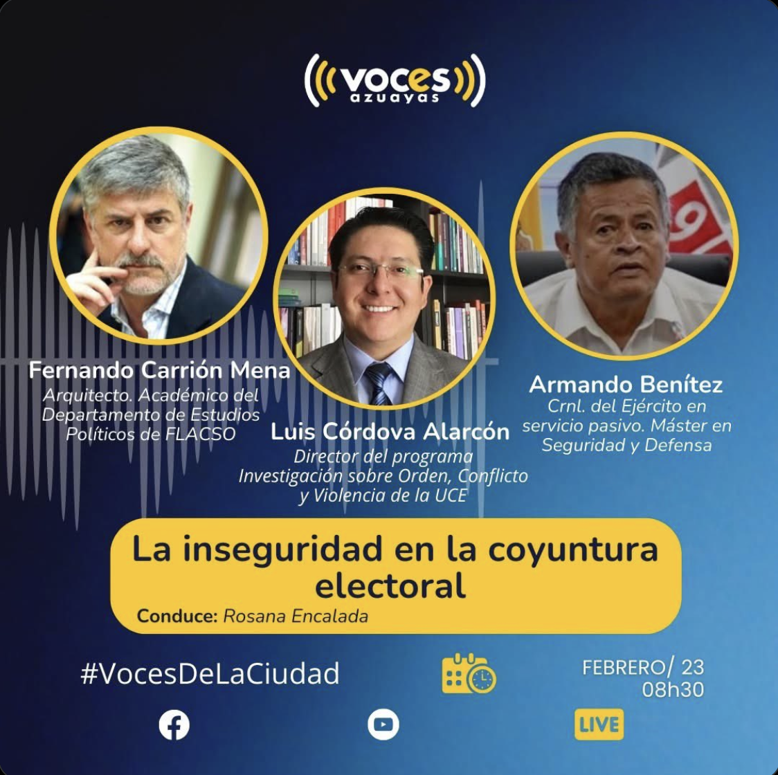 La inseguridad en la coyuntura electoral – Orden, Conflicto y Violencia